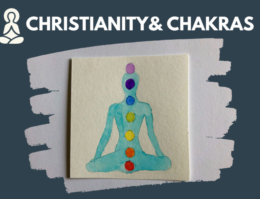 Energy, Chakras and Christianity: What Does the Bible Say? - Getting ...